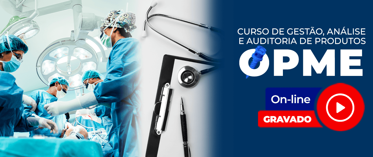 GESTÃO, ANÁLISE E AUDITORIA DE PRODUTOS OPME - GRAVADO - Z Med ...