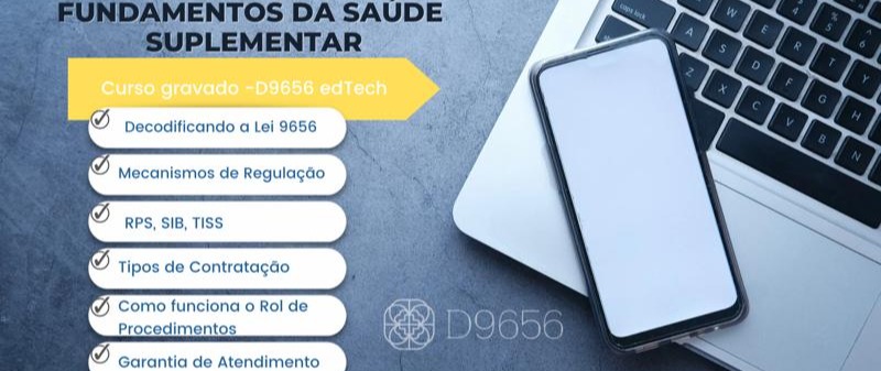 FUNDAMENTOS DA SAÚDE SUPLEMENTAR - GRAVADO - D9656 edTech